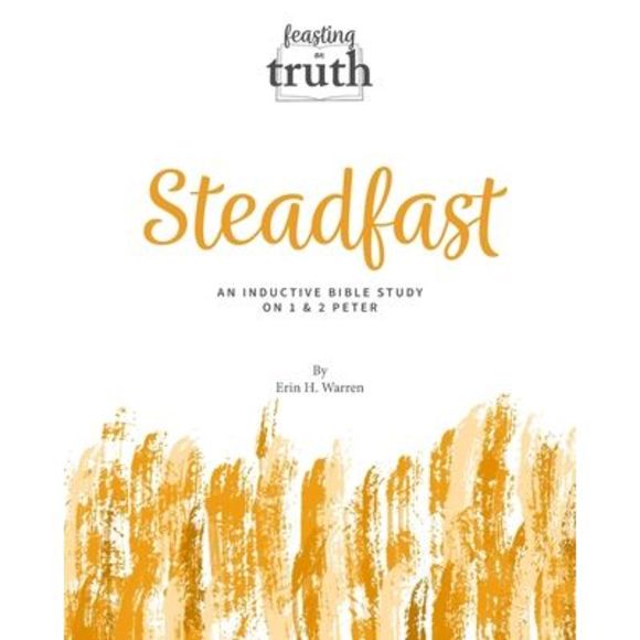 Erin H. Warren | Other | Steadfast An Inductive Bible Study On And 2 ...